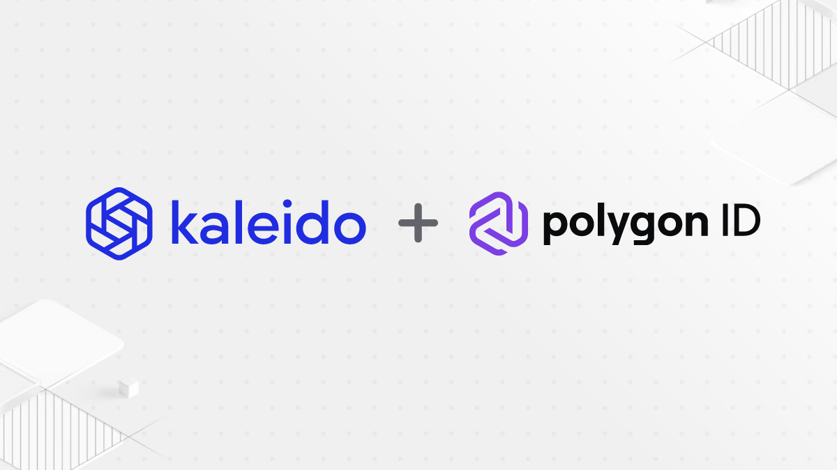 Kaleido Launches Polygon ID-aaS and Extends Partnership with Polygon Labs
